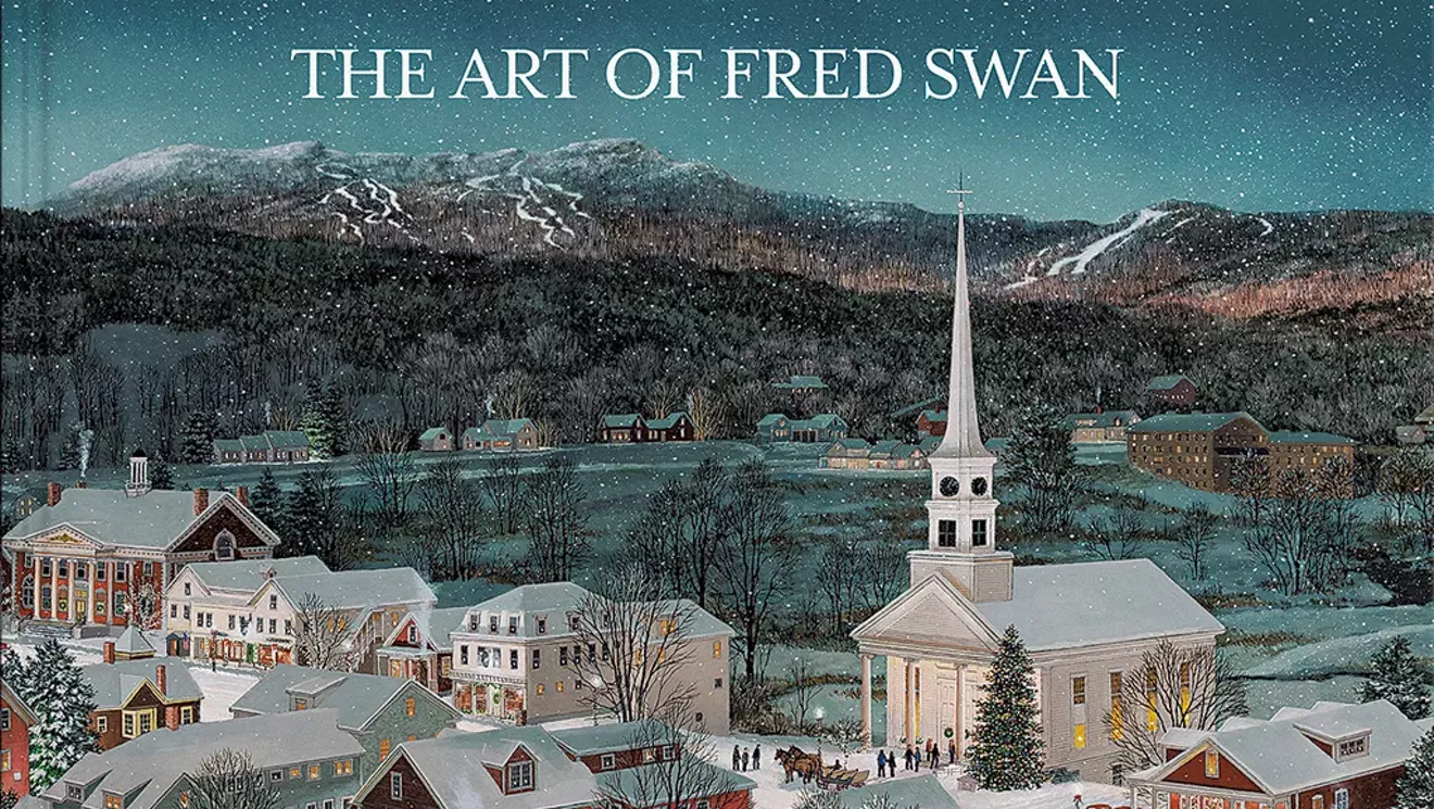 A New Book Recaps the Long Career of Vermont Painter Fred Swan | Seven ...